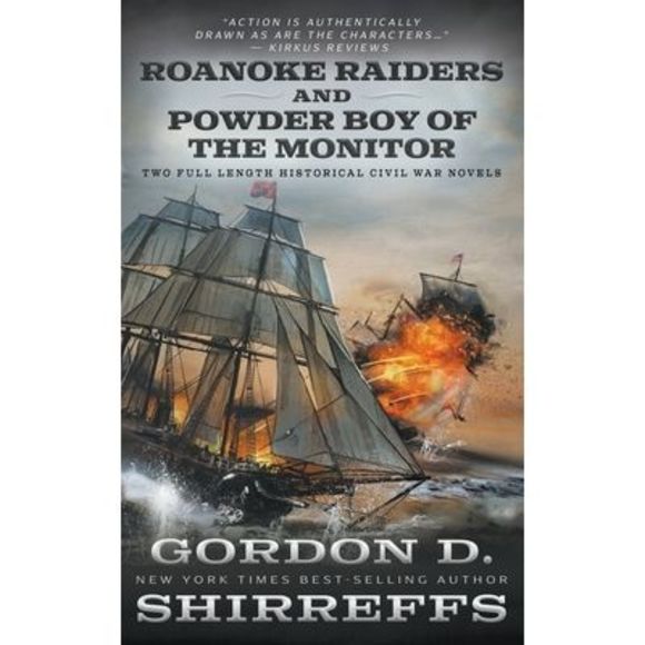 Gordon D. Shirreffs | Other | Roanoke Raiders And Powder Boy Of The ...